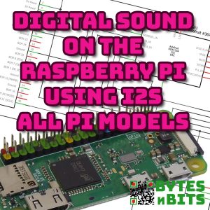 Raspberry Pi I2S Sound – Add Digital Sound Output to Your Raspberry Pi ...