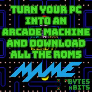 Turn Your PC Into an Arcade Machine – How to Install MAME and Where to ...