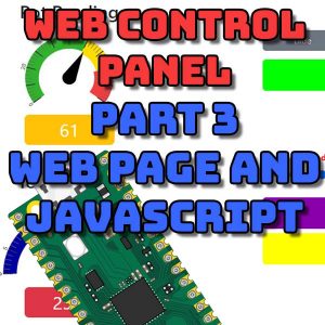 Web Control Panel – Building the Web Page – Raspberry Pi Pico, ESP32 ...