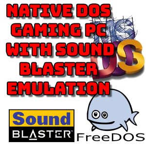 Native DOS Gaming with Sound – FreeDOS + SBEMU on a portable USB drive ...